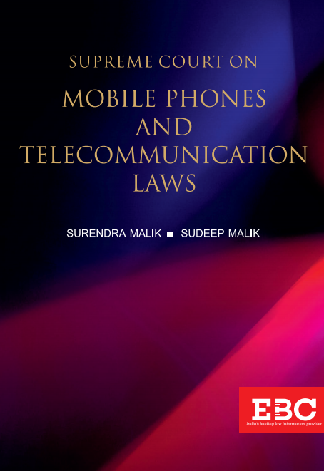 Supreme Court on Mobile Phones and Telecommunication Laws (1950 to 2019*)